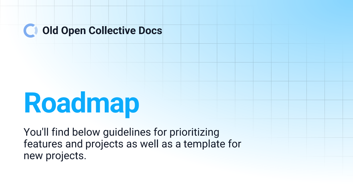 Roadmap | Open Collective Docs