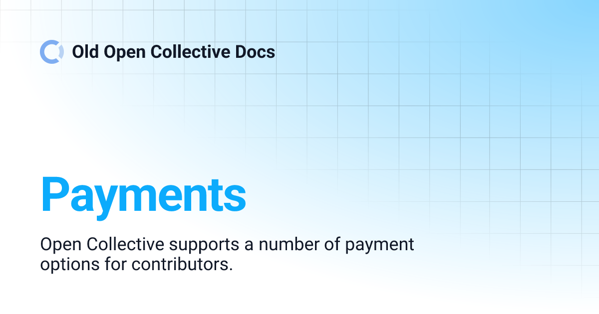 Payments | Open Collective Docs
