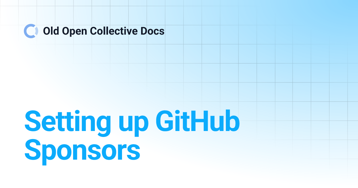 Setting up GitHub Sponsors | Open Collective Docs