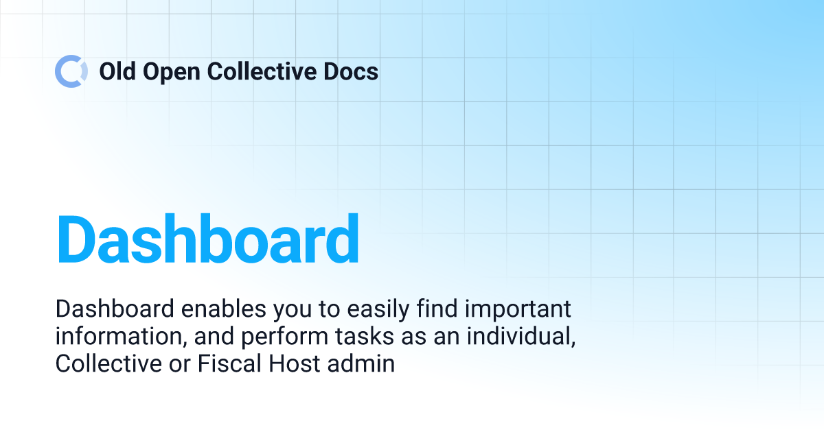 Dashboard | Open Collective Docs