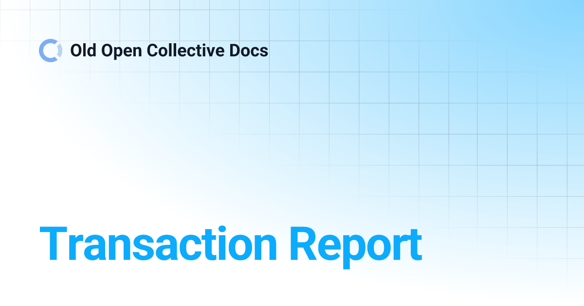 Transaction Report | Open Collective Docs